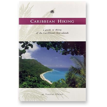 Caribbean Hiking - A Hiking and Walking Guide to 30 of the Most Popular ...